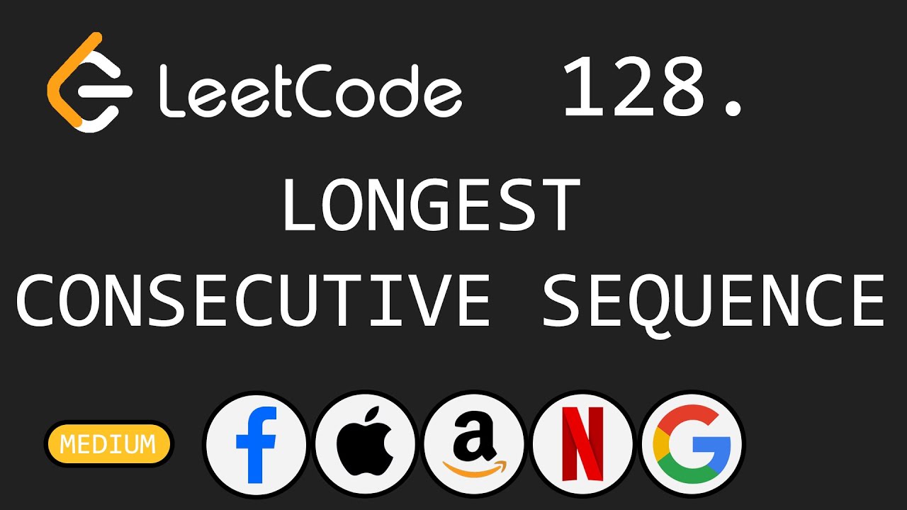 Longest Consecutive Sequence - Leetcode 128 - Python - YouTube