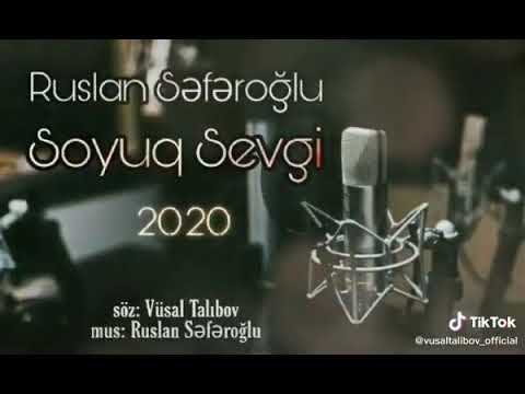 Ruslan Seferoğlu soyuq sevgi ekskluziv 2020