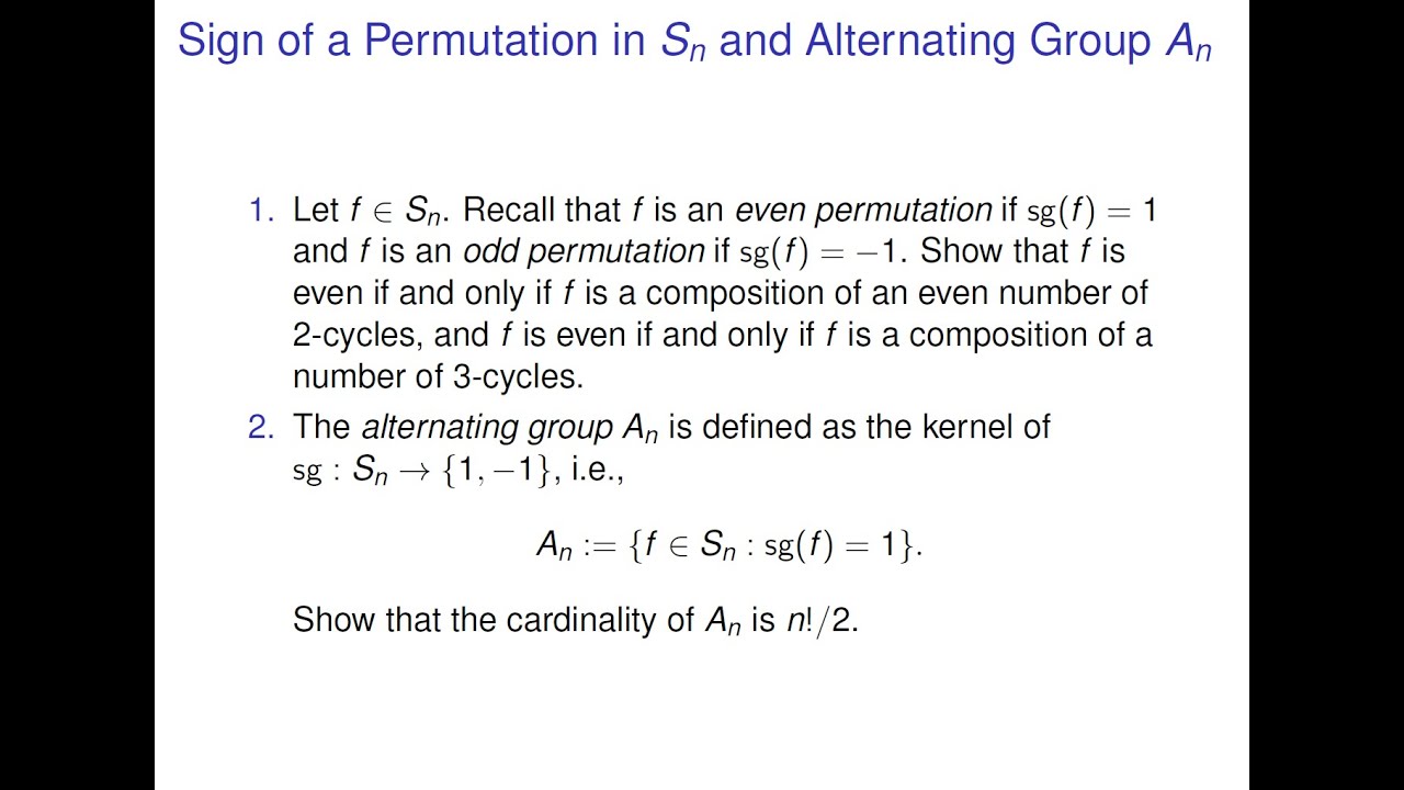 Algebra - Sign of a permutation in S_n; Alternating Group A_n - YouTube