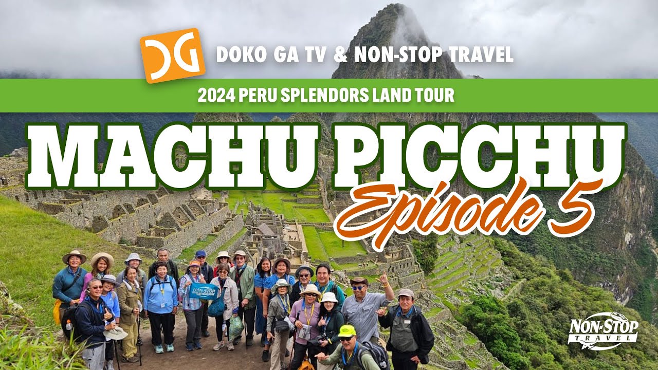 Machu Picchu! Episode 5: Peru Splendors Video Diary Series - YouTube