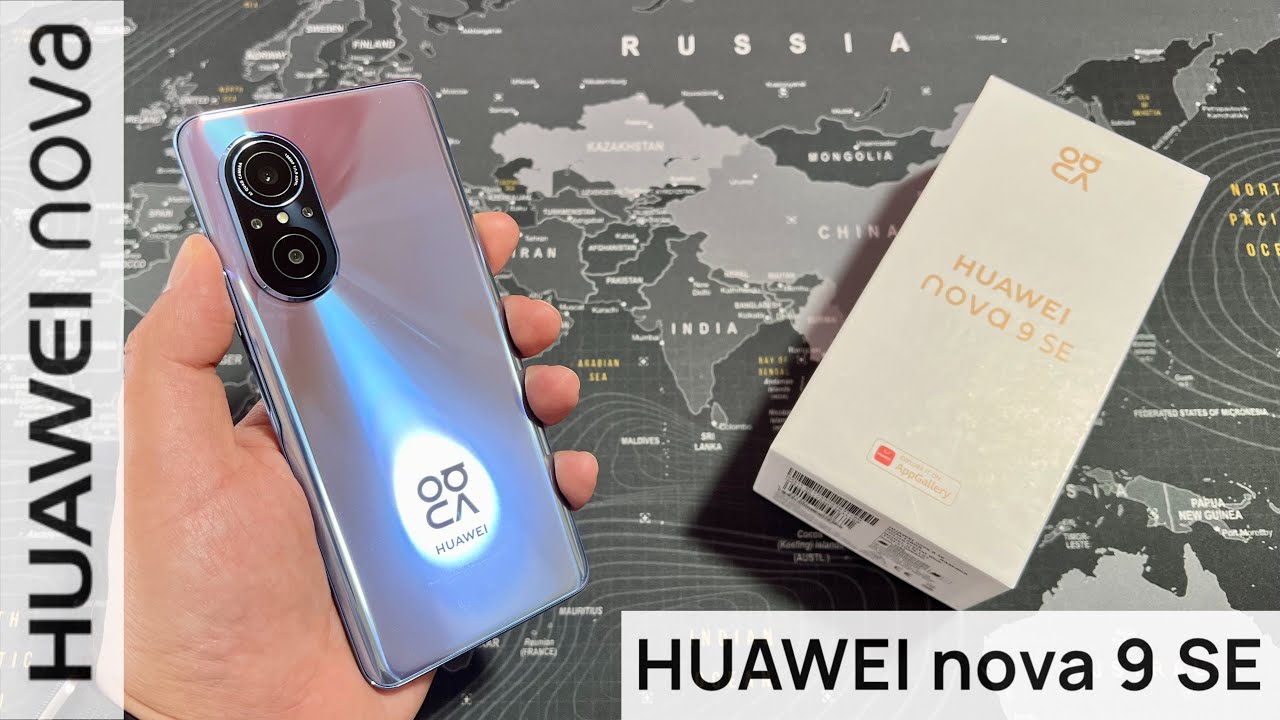 Huawei nova 9 SE - Unboxing and Hands-On - YouTube