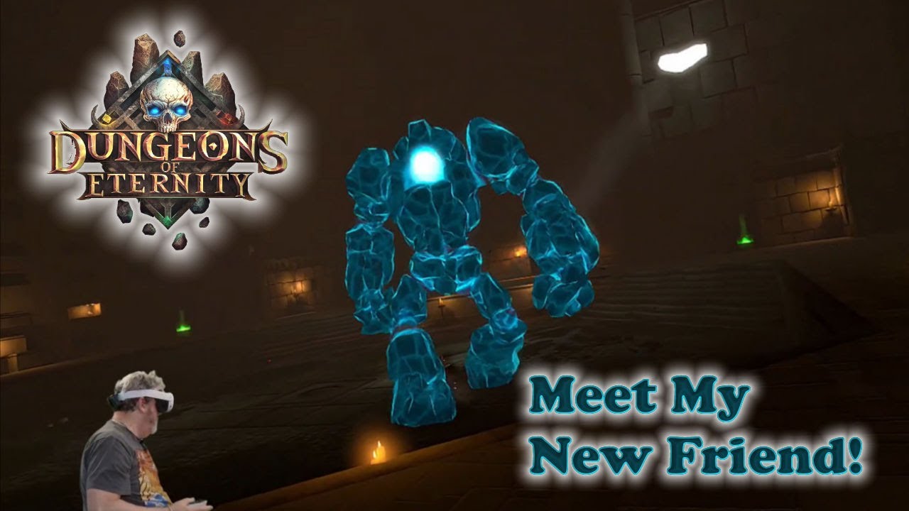 VR Time: Dungeons of Eternity Ep. 5 - Fighting Some Super-sized ...