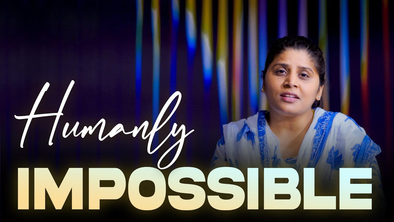 Humanly Impossible | Sis Heaven Joy | Paraloka Manna | Bethel Church ...