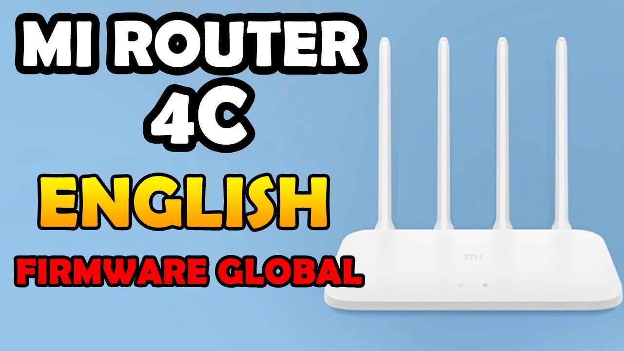 Xiaomi MI WiFi Router 4C Ganti Bahasa Inggris - YouTube