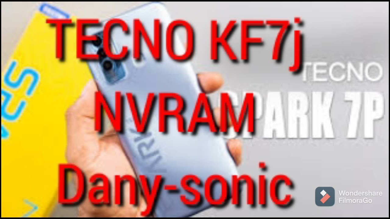 TECNO KF7j (spark 7p) NVRAM download Link by dany-sonic - YouTube