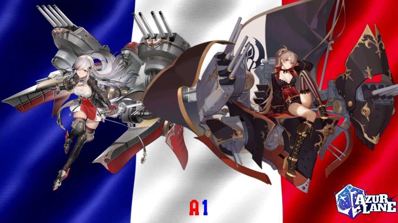 New French Faction ships! | Azur Lane | Iris of Light & Dark Event A1 ...