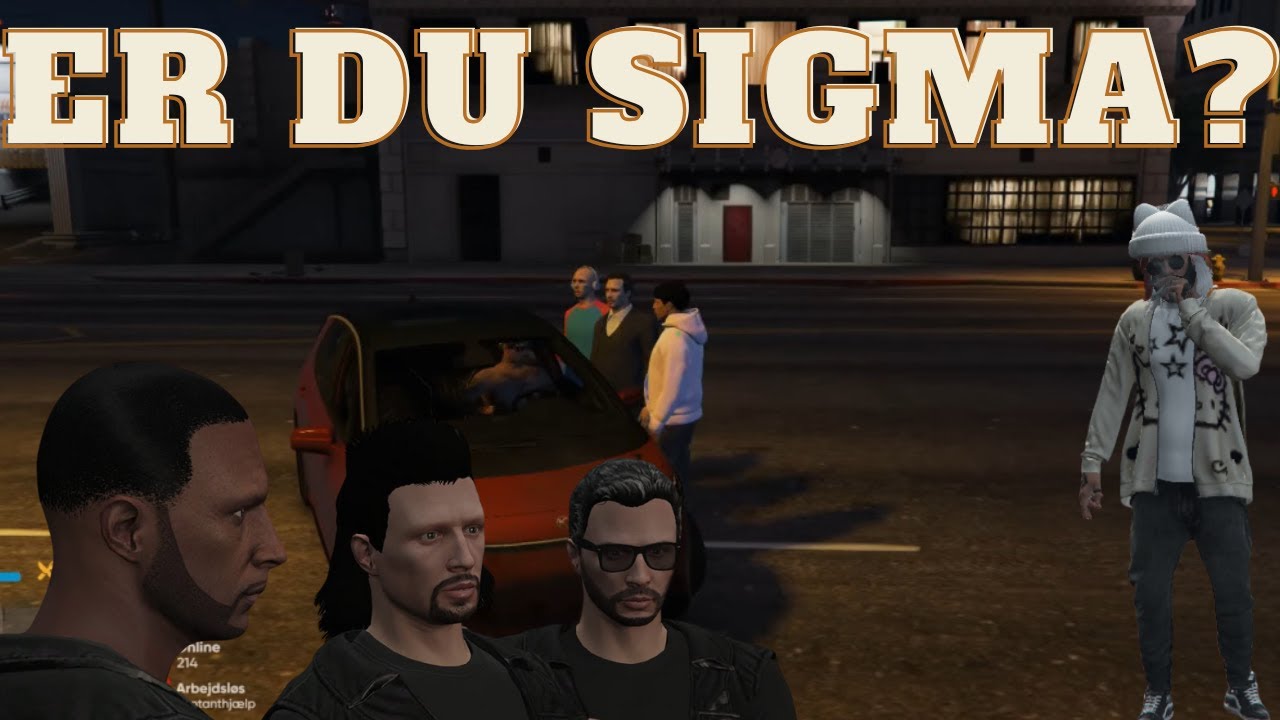 ER DU SIGMA? | GTA 5 FIVEM DANSK RP | - YouTube