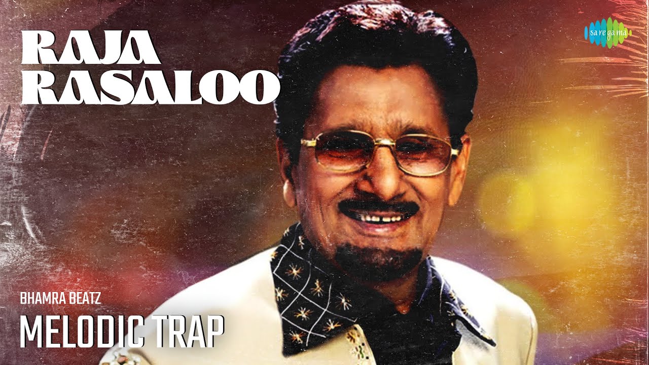 Raja Rasaloo Melodic Trap | Kuldeep Manak | Bhamra Beatz | Hardev ...