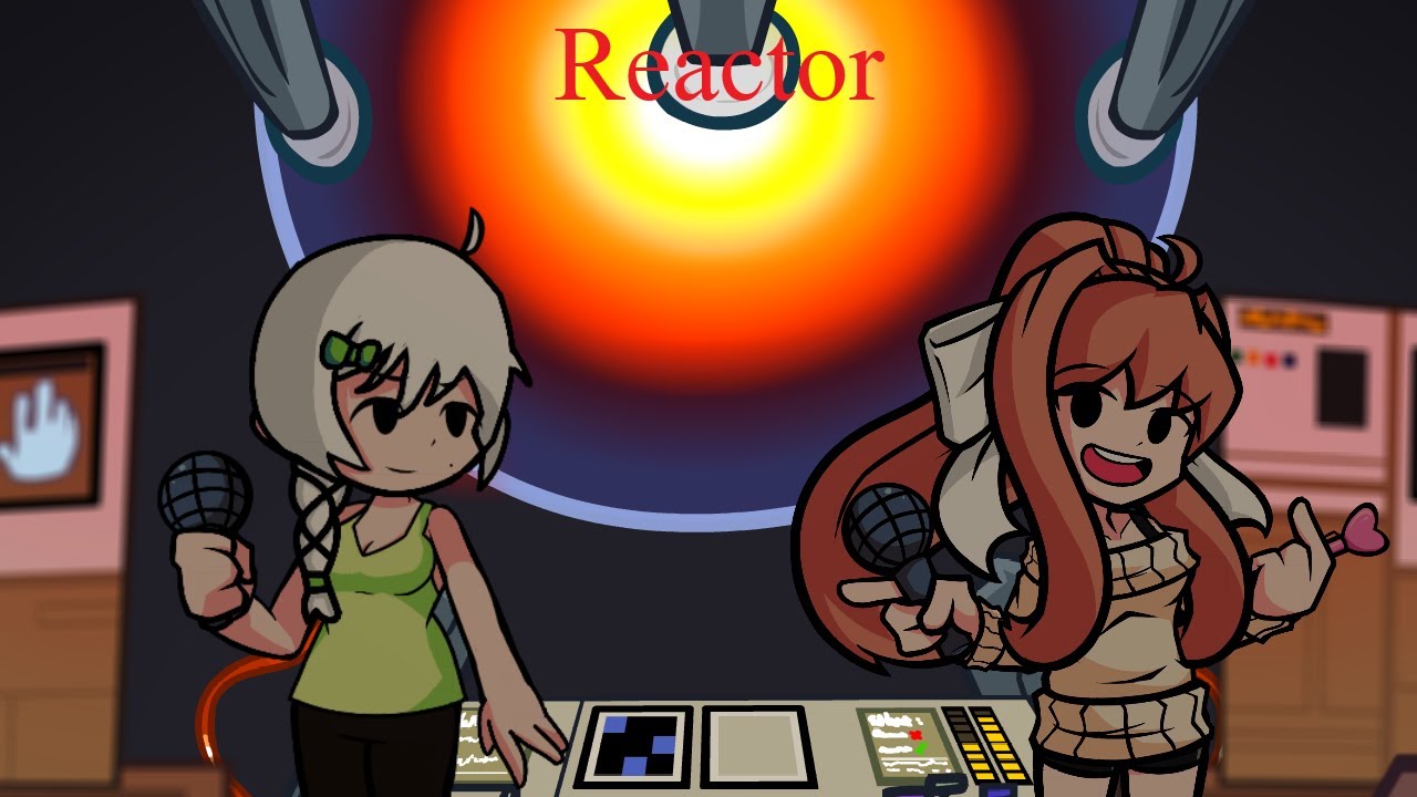 Reactor but Maeko and Monika Sings it FNF - YouTube