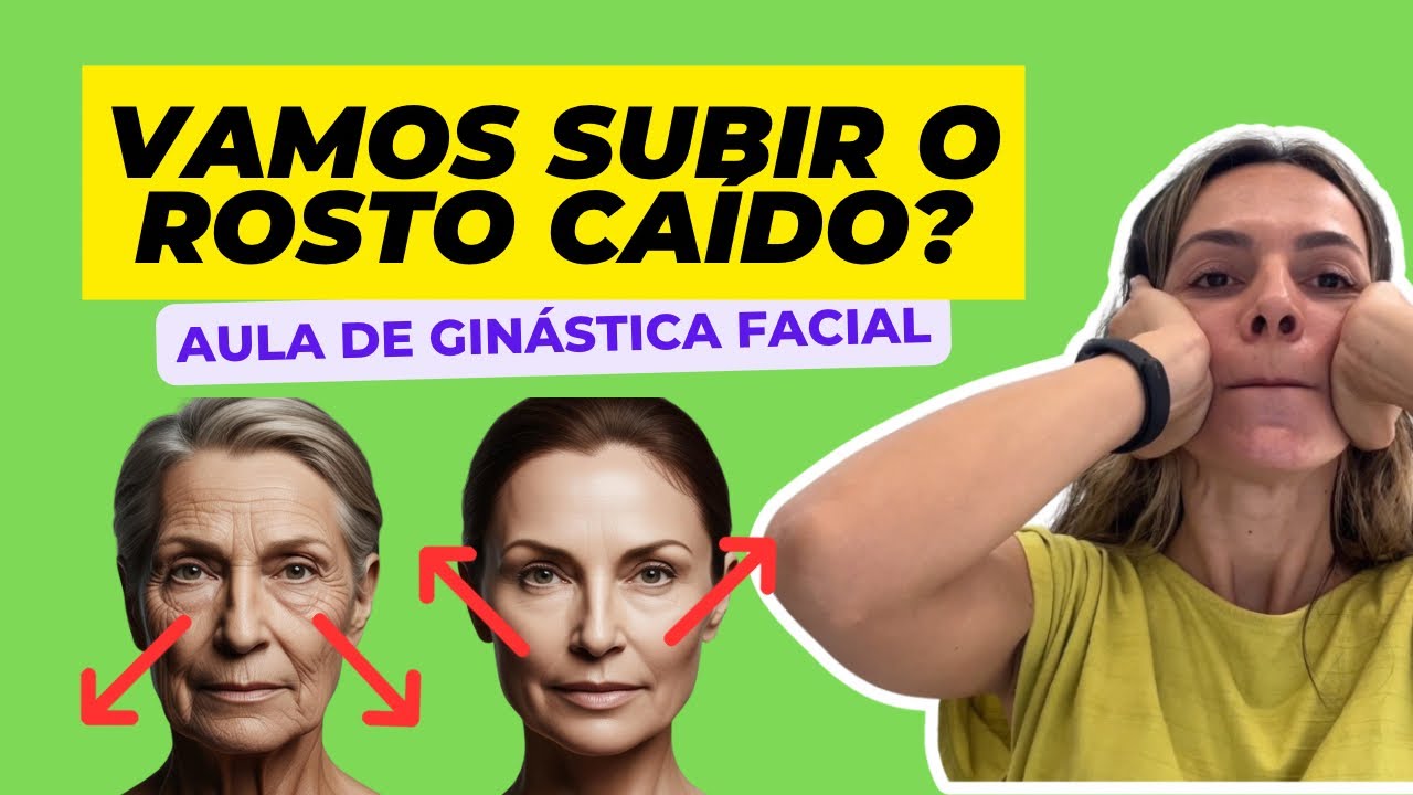 Técnicas de fortalecimento facial para diminuir o rosto caído e flácido ...