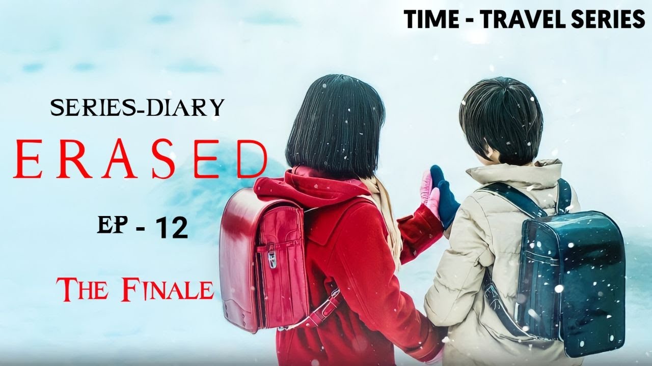 ERASED EP 12 CLIMAX EXPLAINED WITH SCENES IN TAMIL || RKV ...