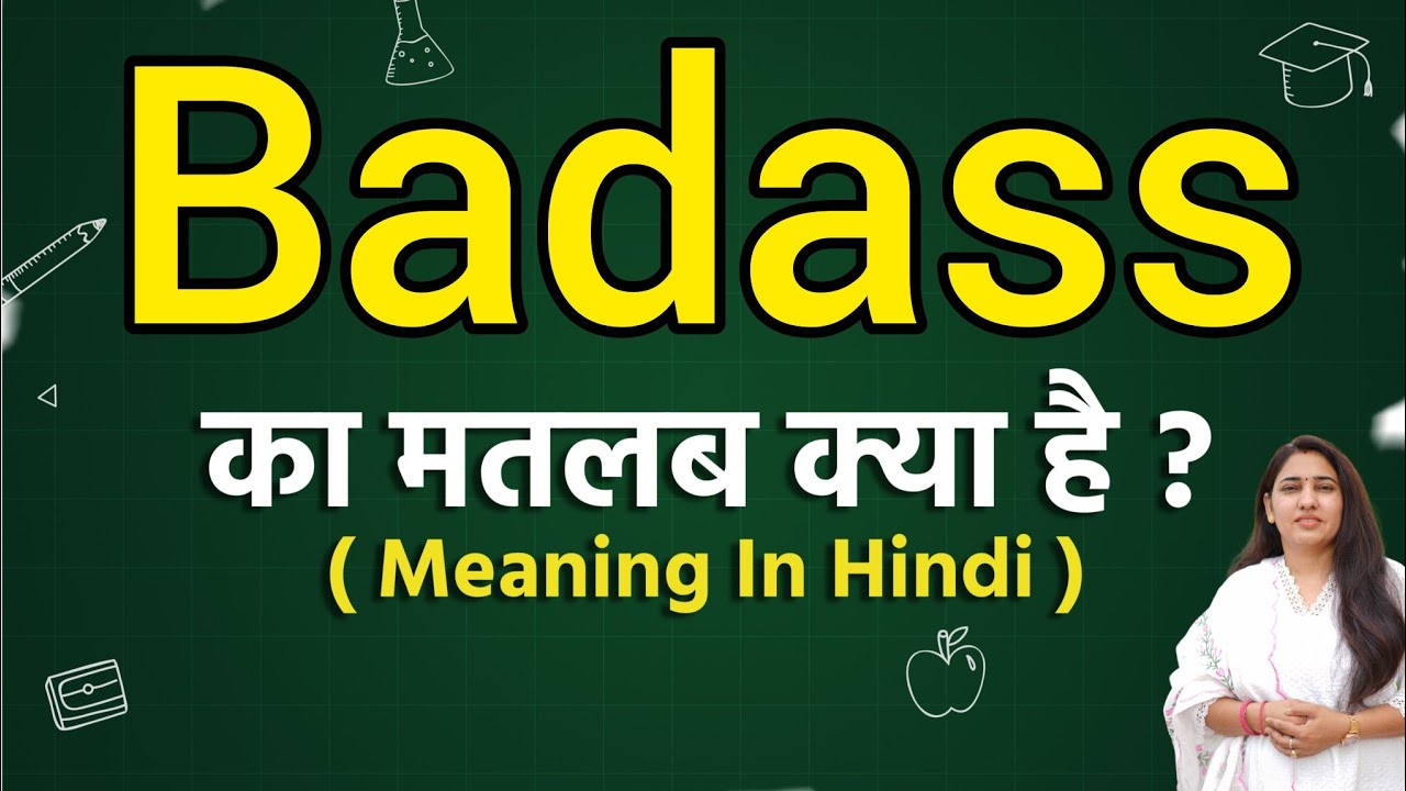 Badass meaning in hindi | Badass meaning ka matlab kya hota hai | Word ...
