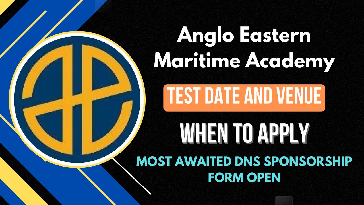 Anglo Eastern Maritime Academy | Test Date and Venue | When to apply ...