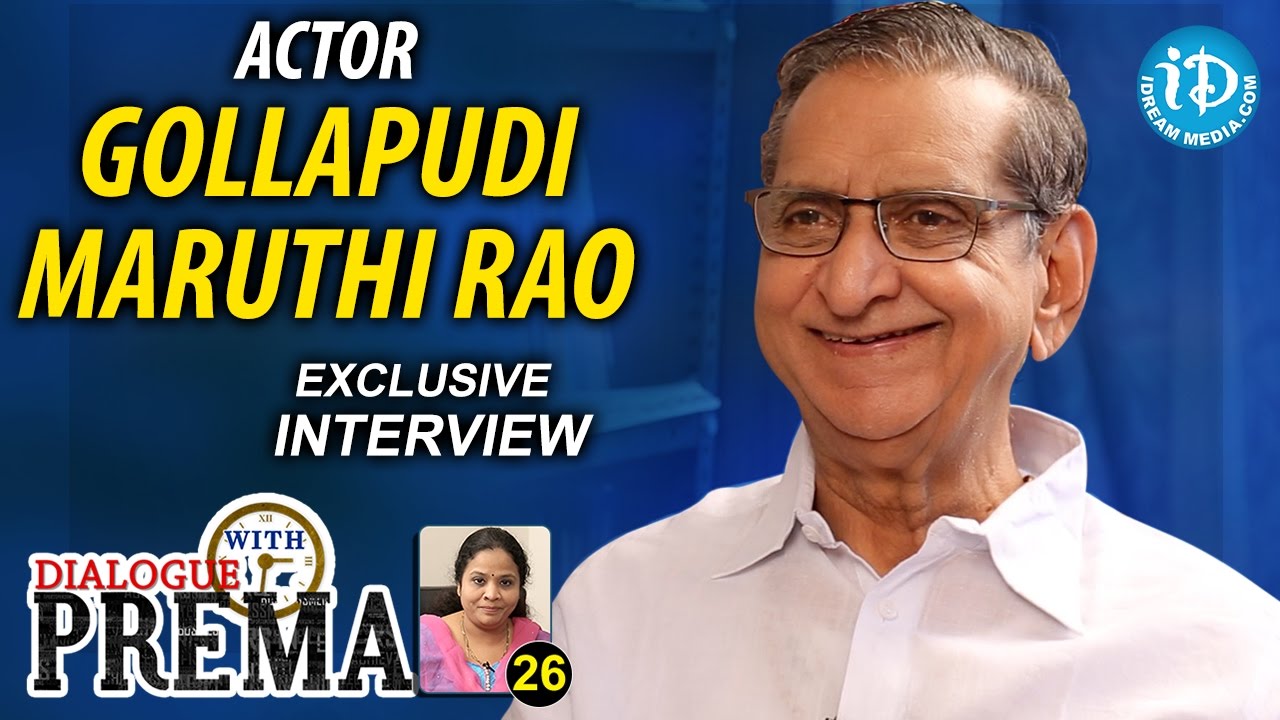 Gollapudi Maruti Rao Exclusive Interview || Dialogue With Prema ...