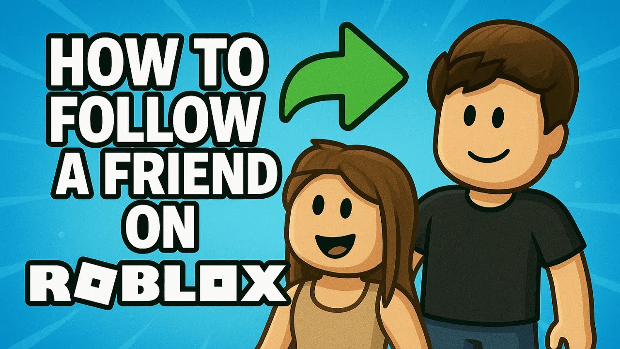 How To Follow a Friend on Roblox - YouTube