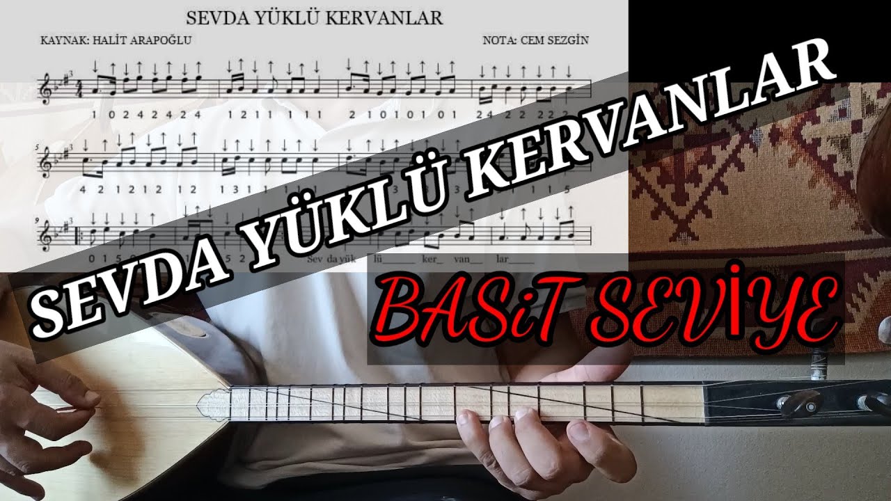 SEVDA YÜKLÜ KERVANLAR #solfej basit seviye bağlama dersi - YouTube