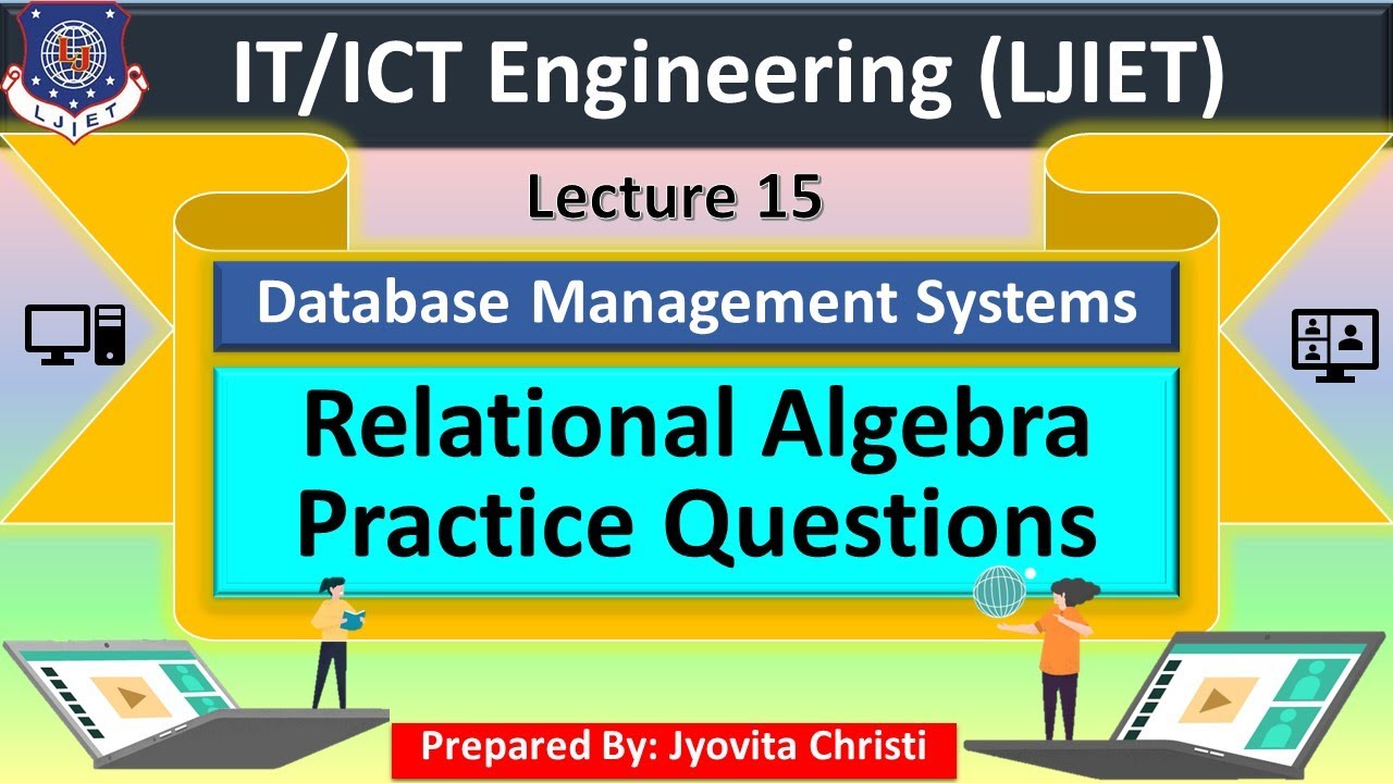 Lec 15 Relational Algebra Practice ions Database Management Lec 15 Relational Algebra Practice ions Database Management