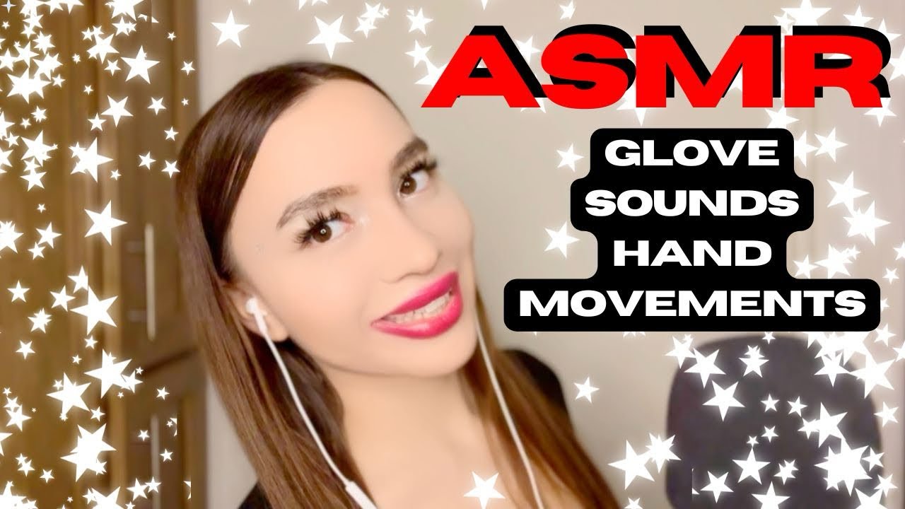 ASMR | GLOVE SOUNDS, HAND MOVEMENTS & FINGER FLUTTERING 🥰🥱 ️💤 - YouTube