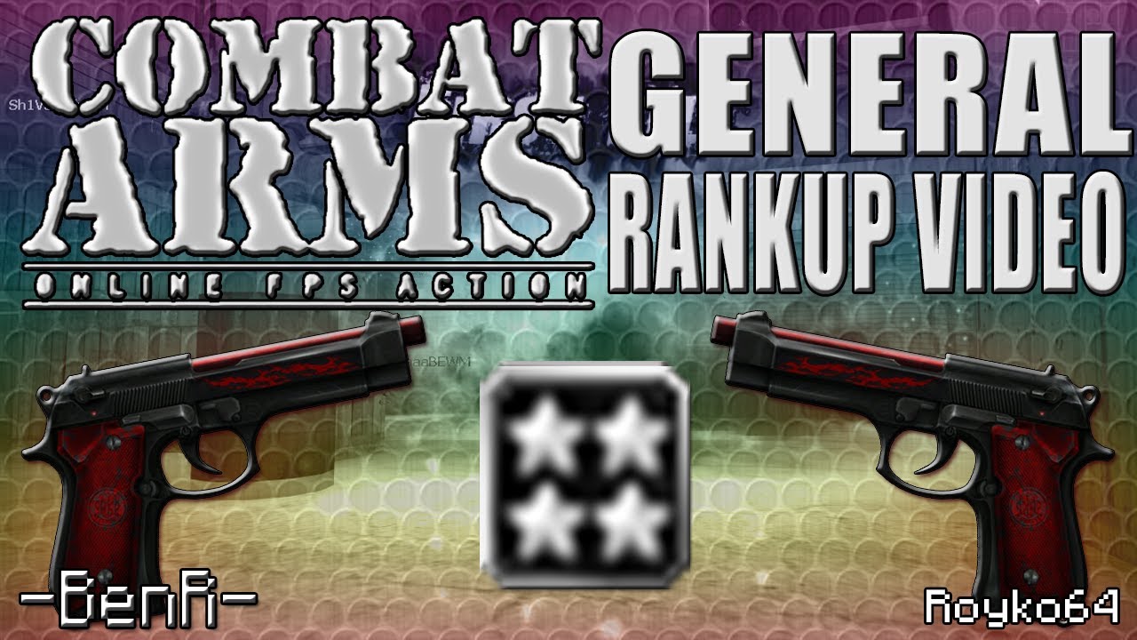 Combat Arms - General Rank Up Live Stream! - YouTube