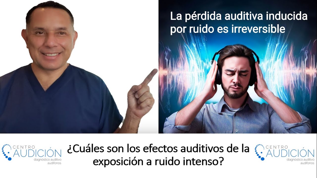 ¿Cuáles son los efectos auditivos de la exposición a ruido intenso ...