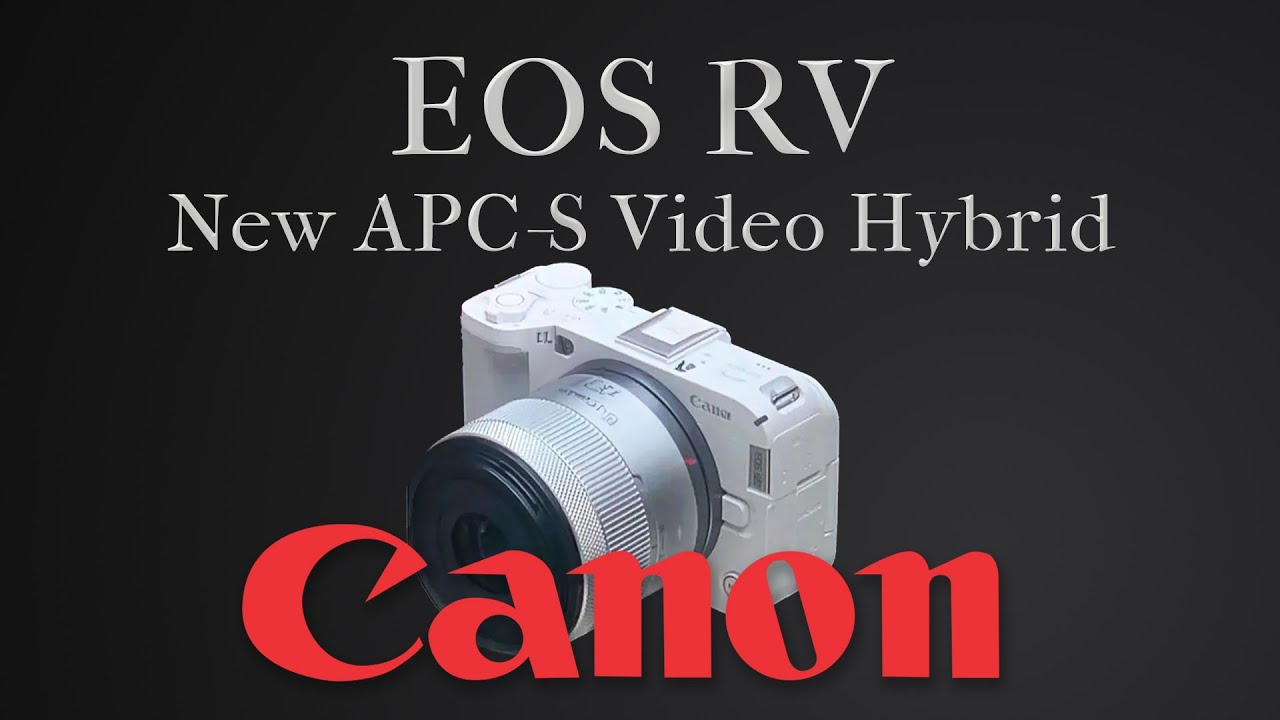 Canon EOS RV: First Look at Canon's Upcoming Compact Mirrorless Camera ...