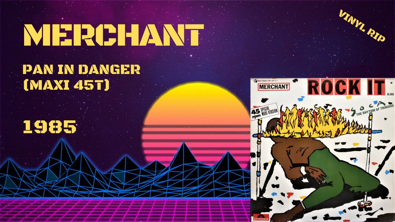Merchant - Pan In Danger (1985) (Maxi 45T) - YouTube
