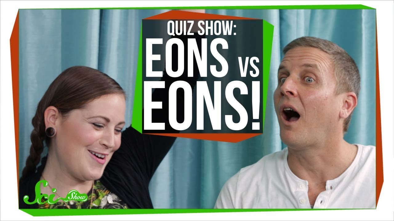 SciShow Quiz Show: Eons Edition! - YouTube