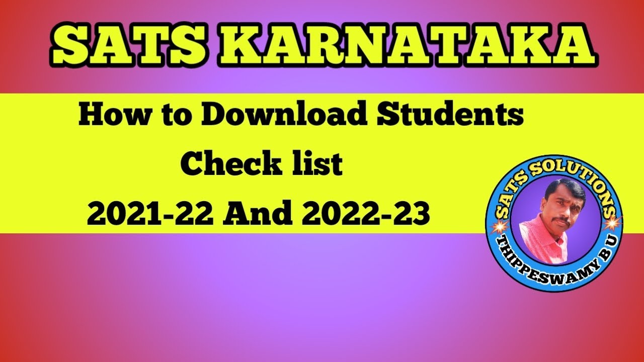 HOW TO DOWNLOAD STUDENTS CHECK LIST IN SATS KARNATAKA AND IMPORTANCE OF HOW TO DOWNLOAD STUDENTS CHECK LIST IN SATS KARNATAKA AND IMPORTANCE OF