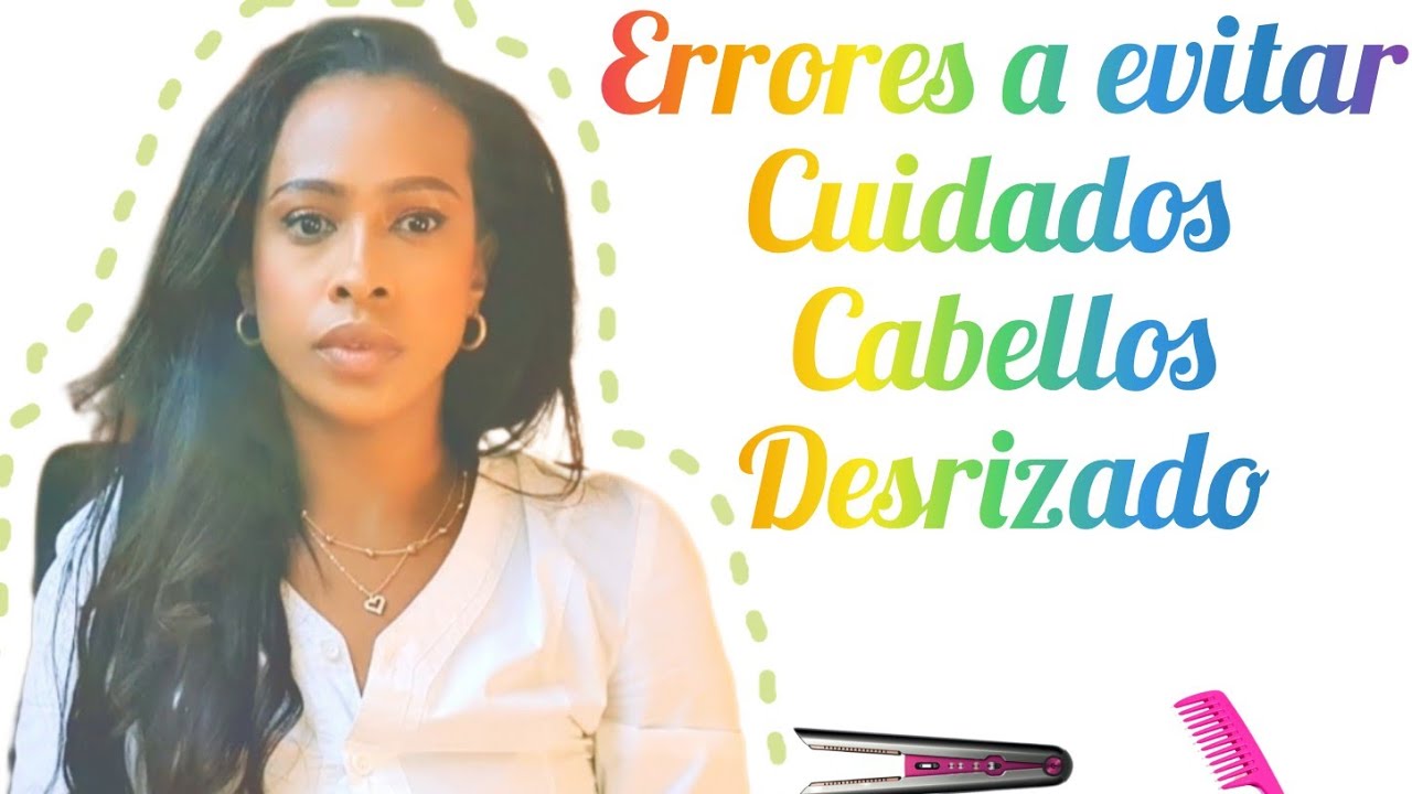 Errores q cometemos en Cabello Afro Desrizado - YouTube