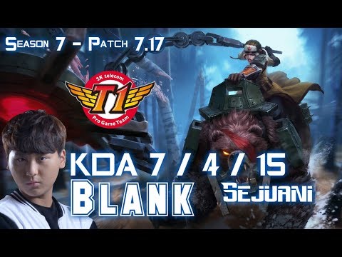SKT T1 Blank SEJUANI vs MASTER YI Jungle - Patch 7.17 KR Ranked - YouTube