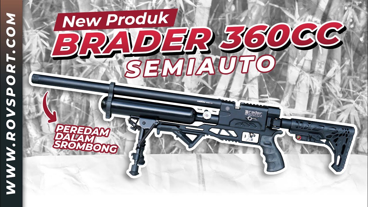 PENANTANG BARU SENAPAN ANGIN MODE SEMI AUTO | PCP BOCAP BRADER 360CC ...