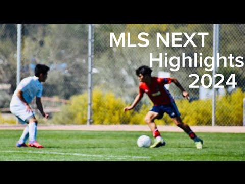 MLS NEXT HIGHLIGHTS 2024 - YouTube
