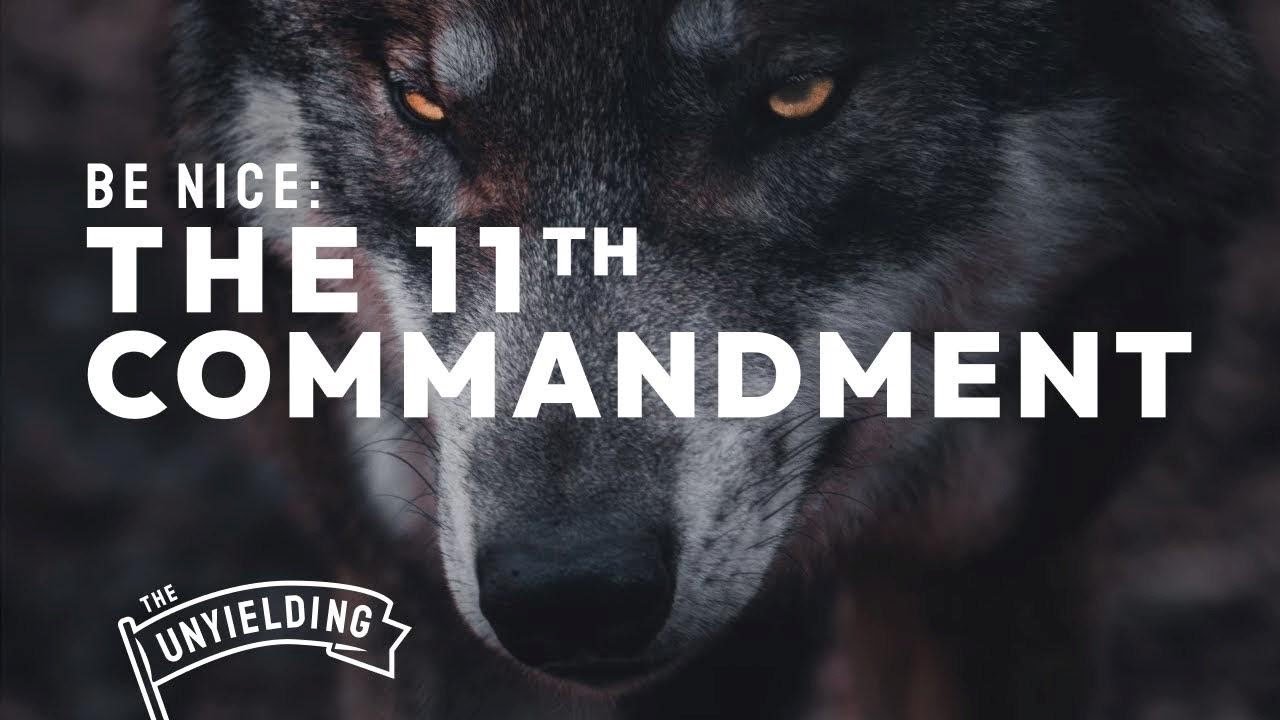 Be Nice: The 11th Commandment - YouTube