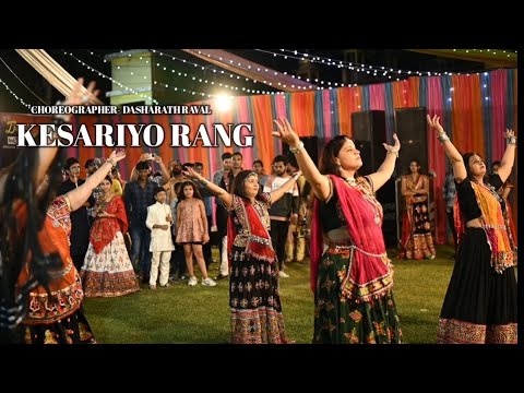 KESARIYO RANG || DASHARATH RAVAL || CHOREOGRAPHER || GARBA NIGHT ...