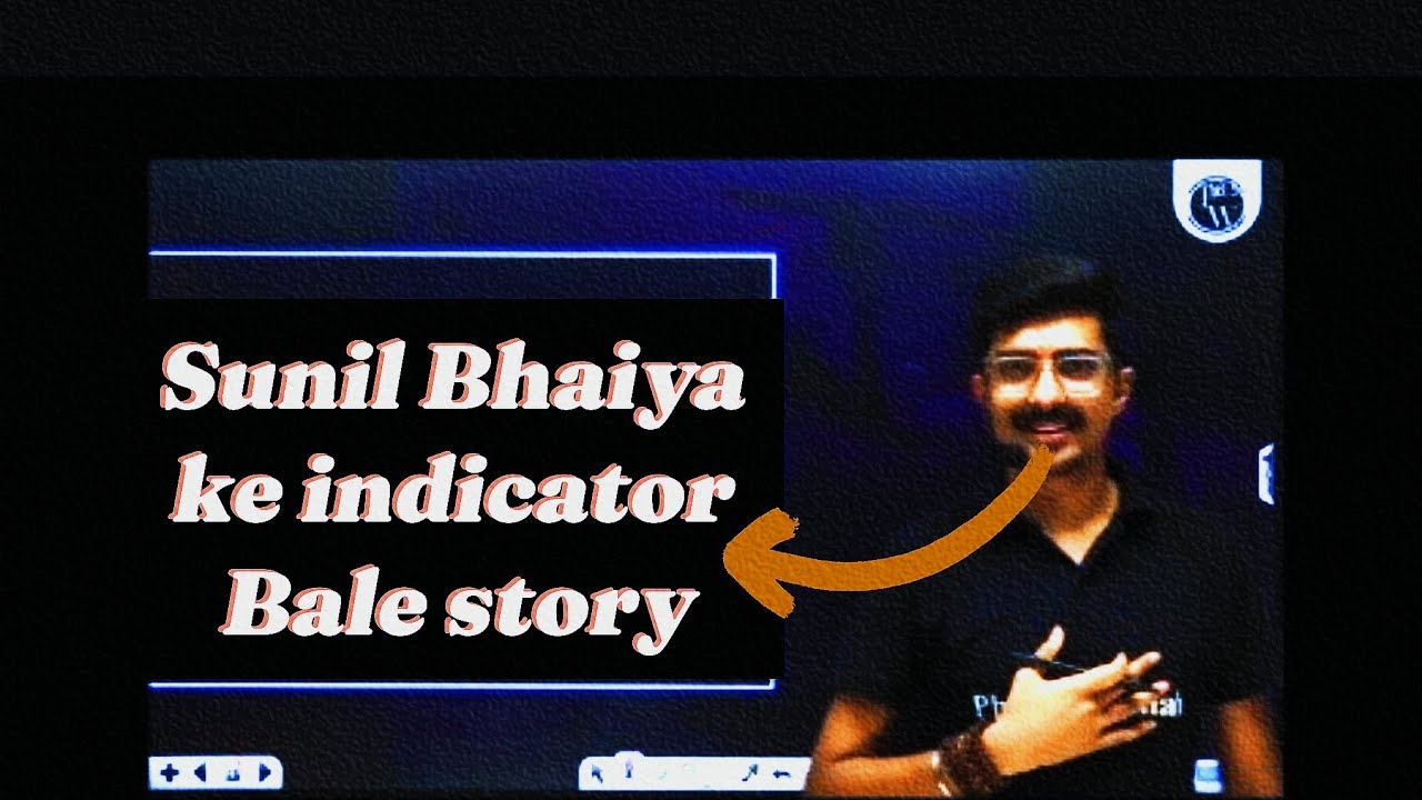 Sunil Bhaiya ka indicator Wale story।।Sunil Bhaiya mafi mange।। - YouTube
