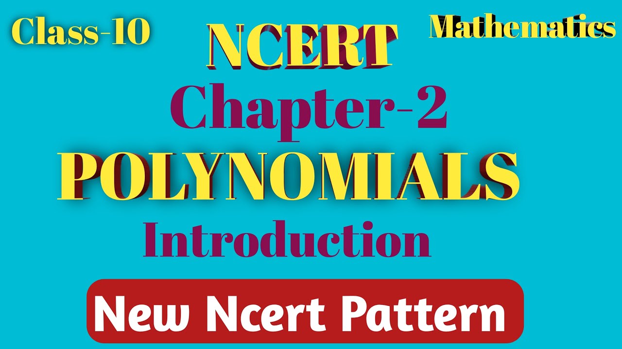 Ncert Class 10 Maths Chapter 2 Polynomials New Ncert Pattern Youtube 1032