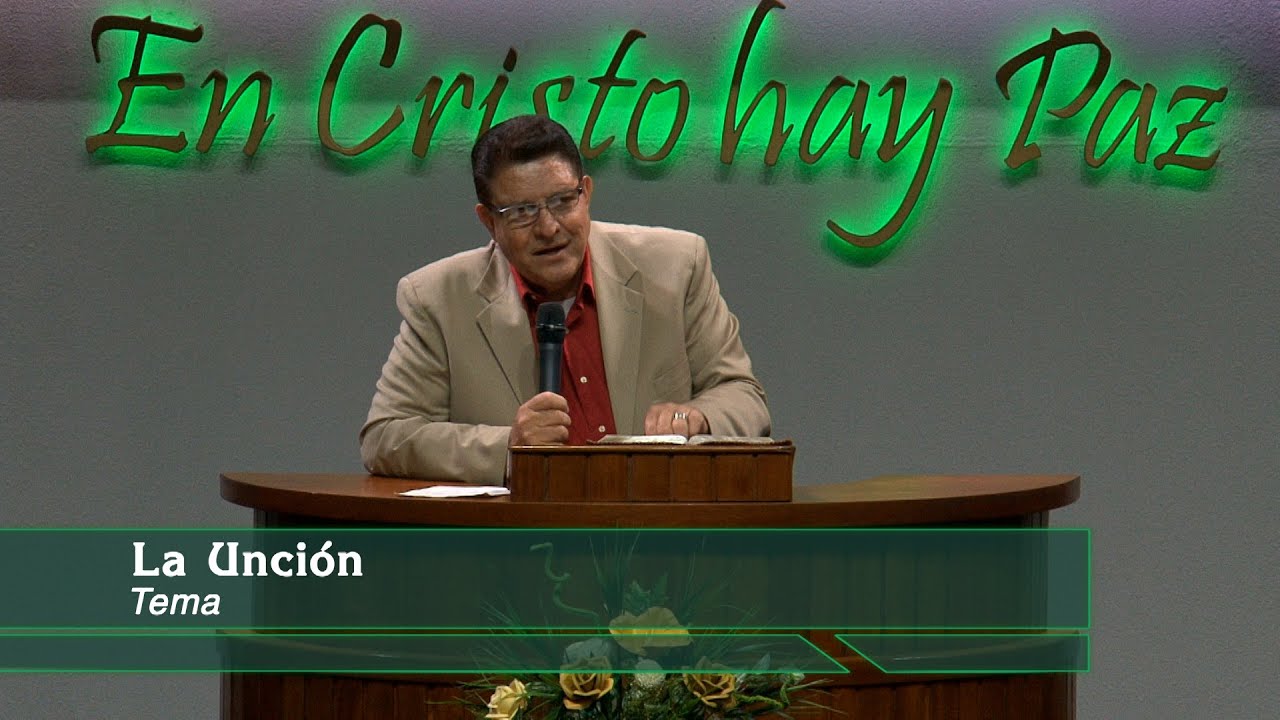 La Unción - Pastor Máximo Escalona - Centro Cristiano Pentecostal - YouTube