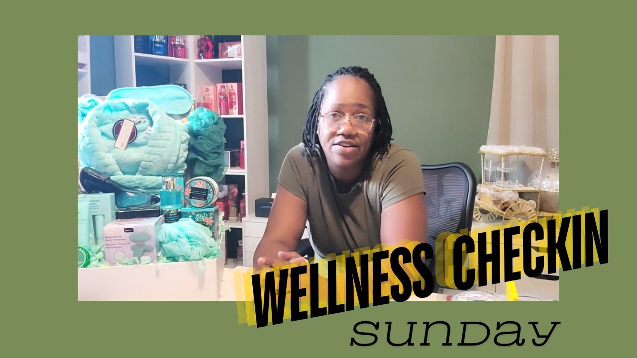 Wellness Check-in Sunday [What's on your mind ]Let's Talk about it ...