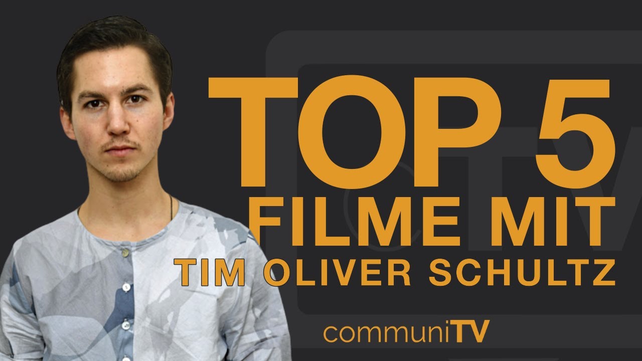 TOP 5: Tim Oliver Schultz Filme - YouTube