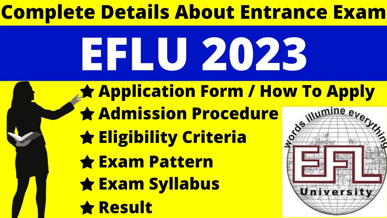 EFLU 2023 Full Details: Notification, Dates, Application, Syllabus ...