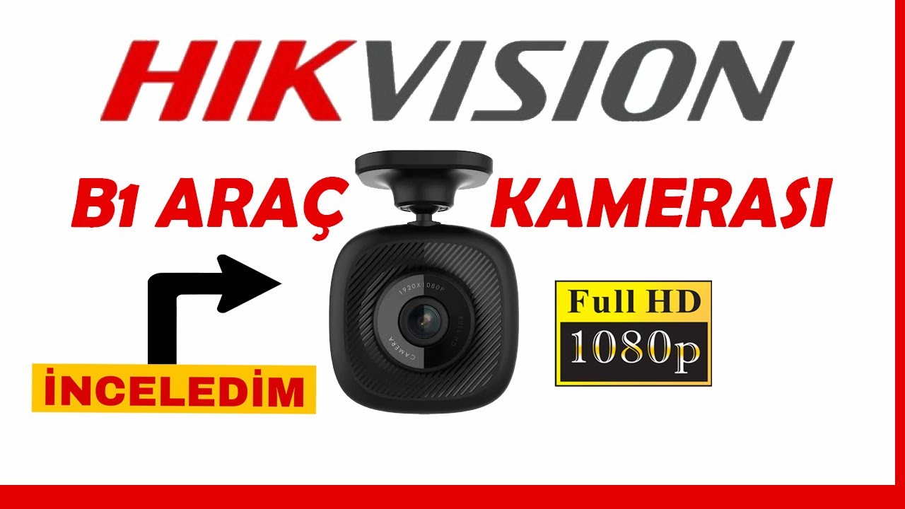 Hikvision B1 Araç Kamerası - #hikvision #b1araçkamera #dashcamera - YouTube