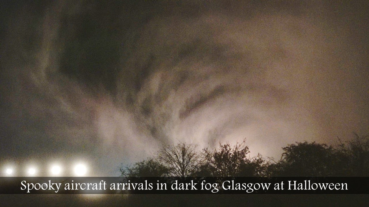 SPOOKY! | Boeing 747 creates VORTEX on Halloween! | Glasgow Airport ...
