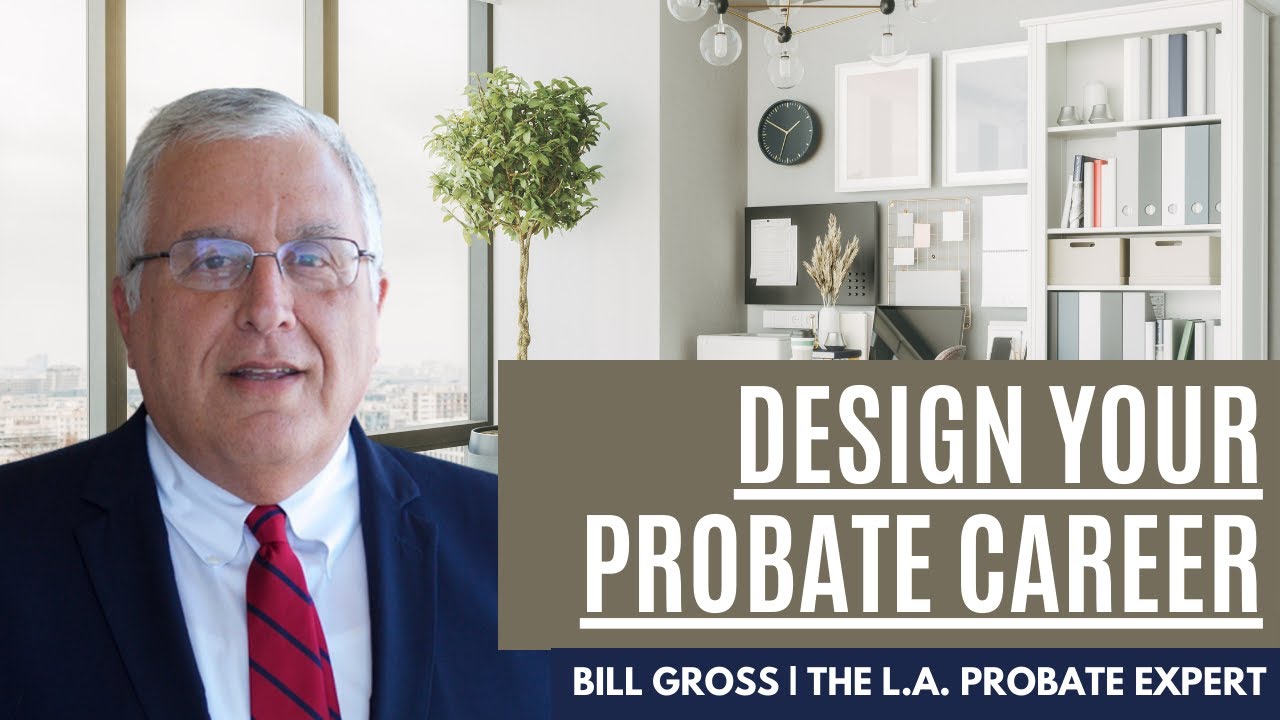 Design Your Probate Career - YouTube