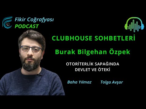 Burak Bilgehan Özpek ile Clubhouse Sohbeti