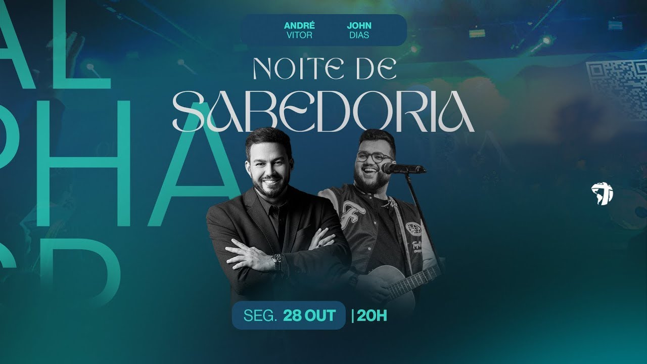 AO VIVO | Noite de Sabedoria | André Vitor e John Dias | 28 10 2024 - YouTube