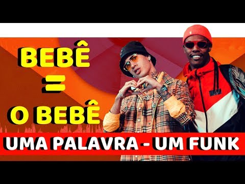 DESAFIO: UMA PALAVRA - UMA MÚSICA (FUNK 2018)