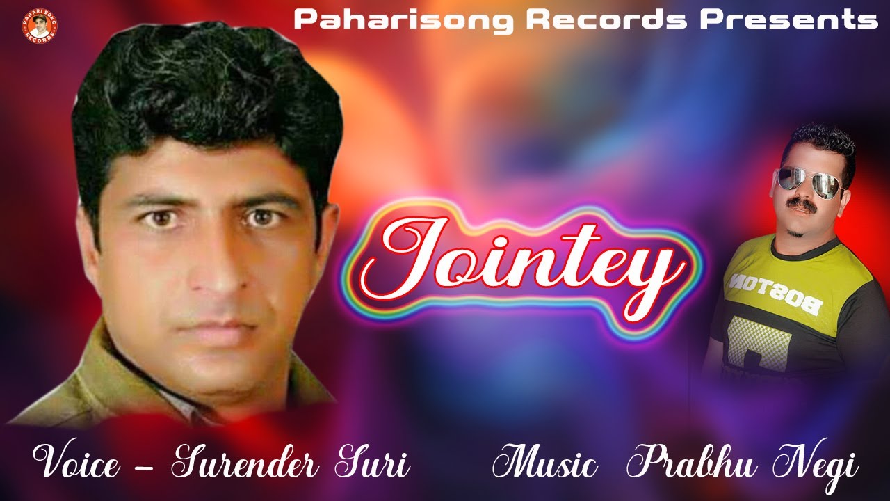 Latest Pahari Song || Jointey || Surinder Suri || Paharisong Records ...
