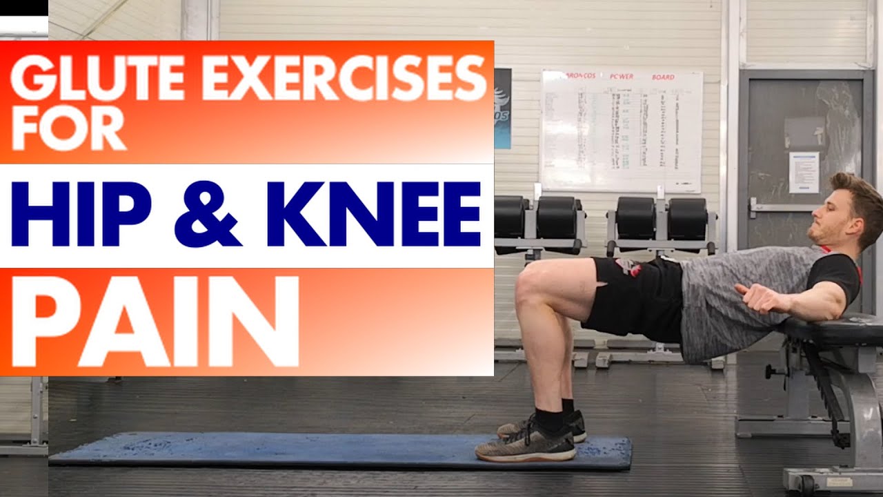 Glute Exercises For Hip & Knee Pain [ Axe Physio ] - YouTube