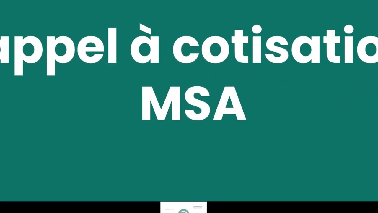 L'émission annuelle (ou appel à cotisations MSA) - YouTube