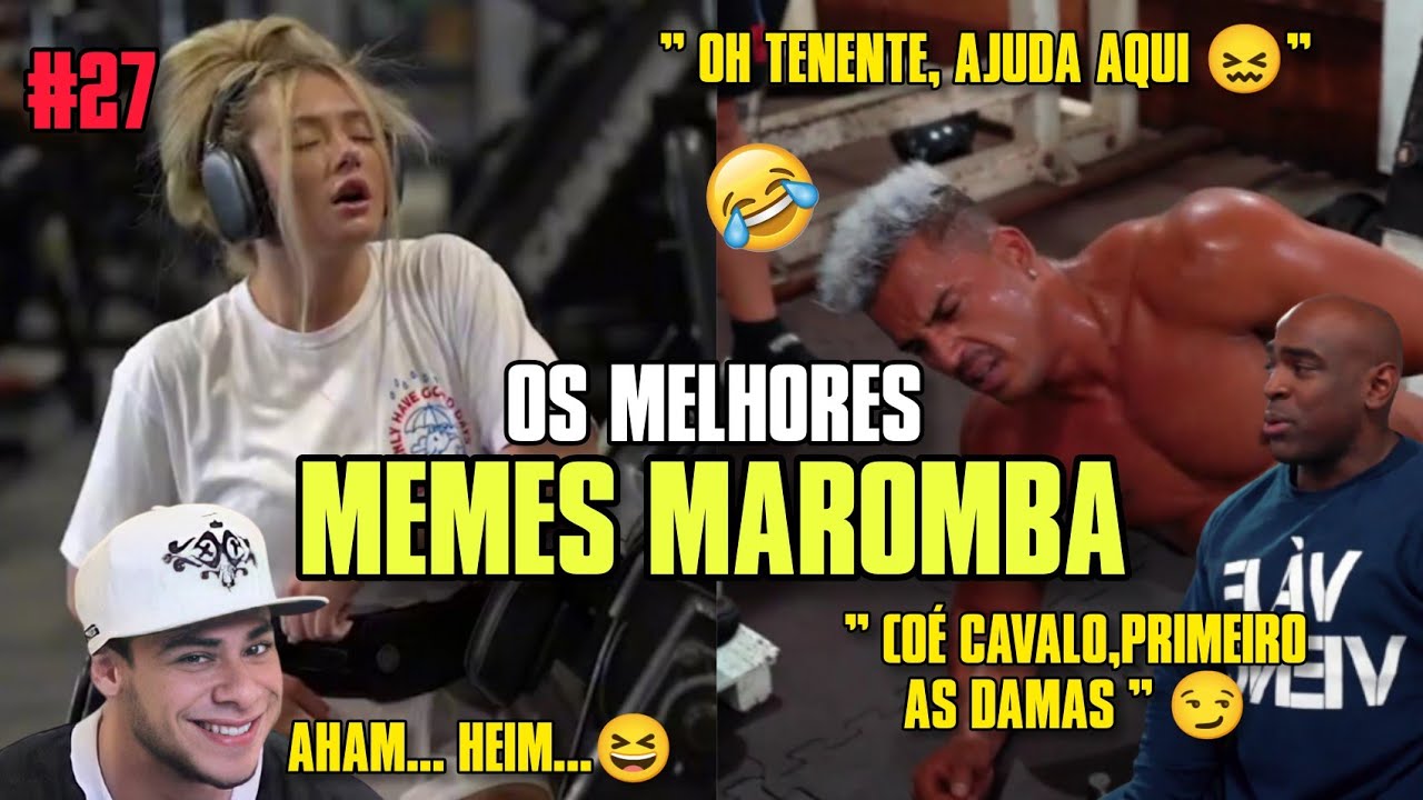 OS MELHORES MEMES MAROMBA | OS TOPS DA SEMANA - MUSCLECORTES #27 - YouTube
